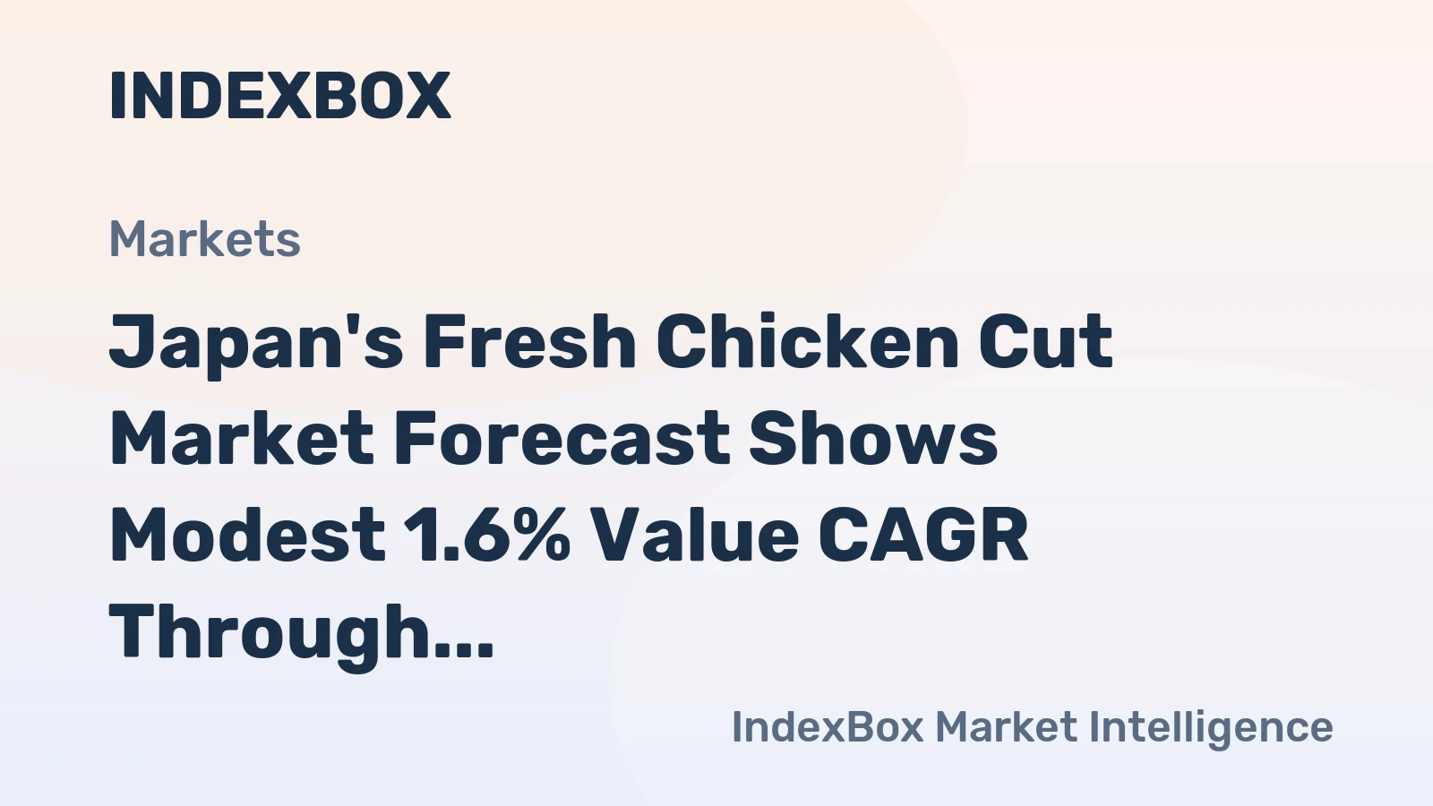 Japan's Fresh Chicken Cut Market Forecast Shows Modest 1.6% Value CAGR Through 2035