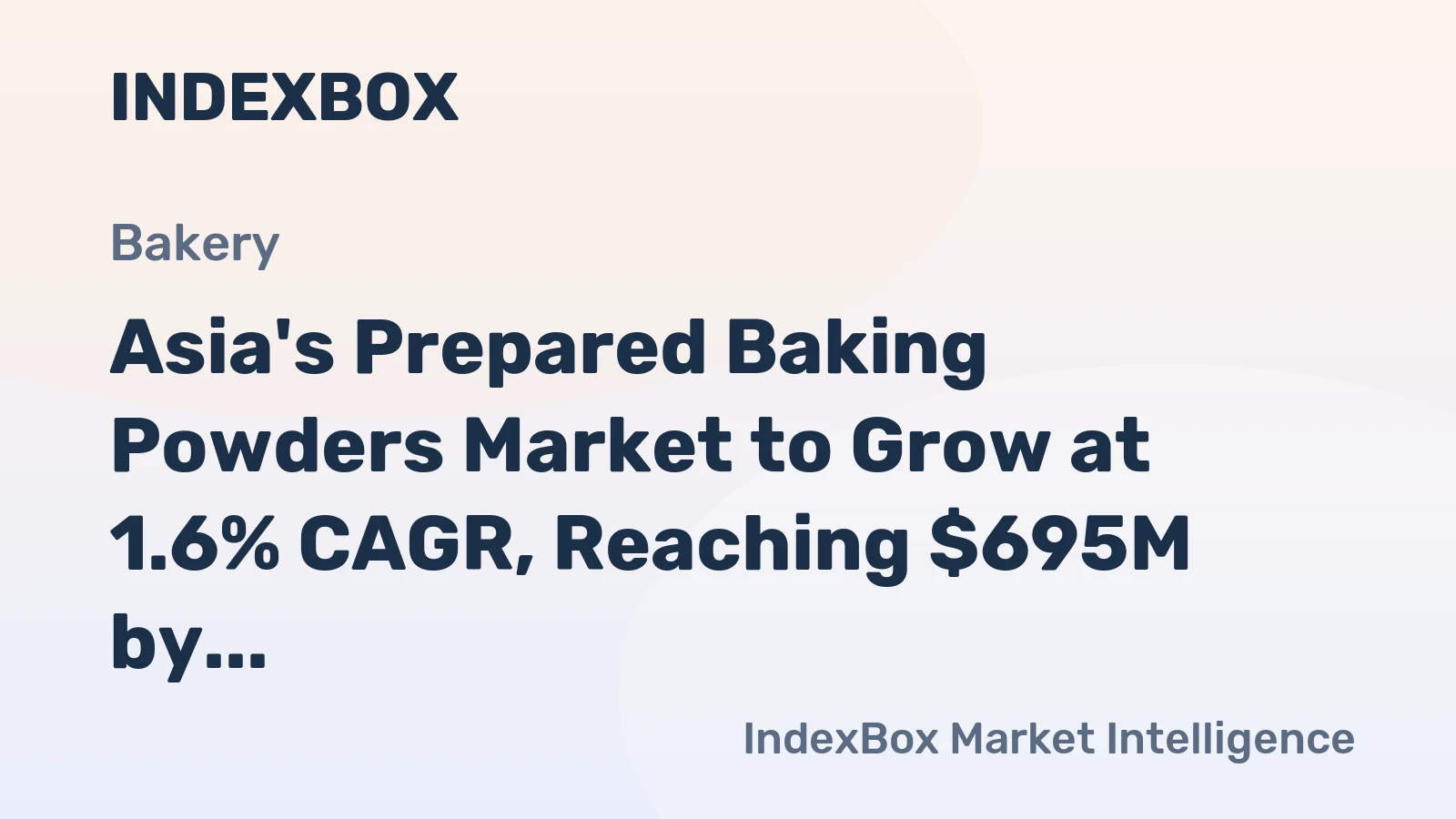 Asia's Prepared Baking Powders Market to Grow at 1.6% CAGR, Reaching $695M by 2035