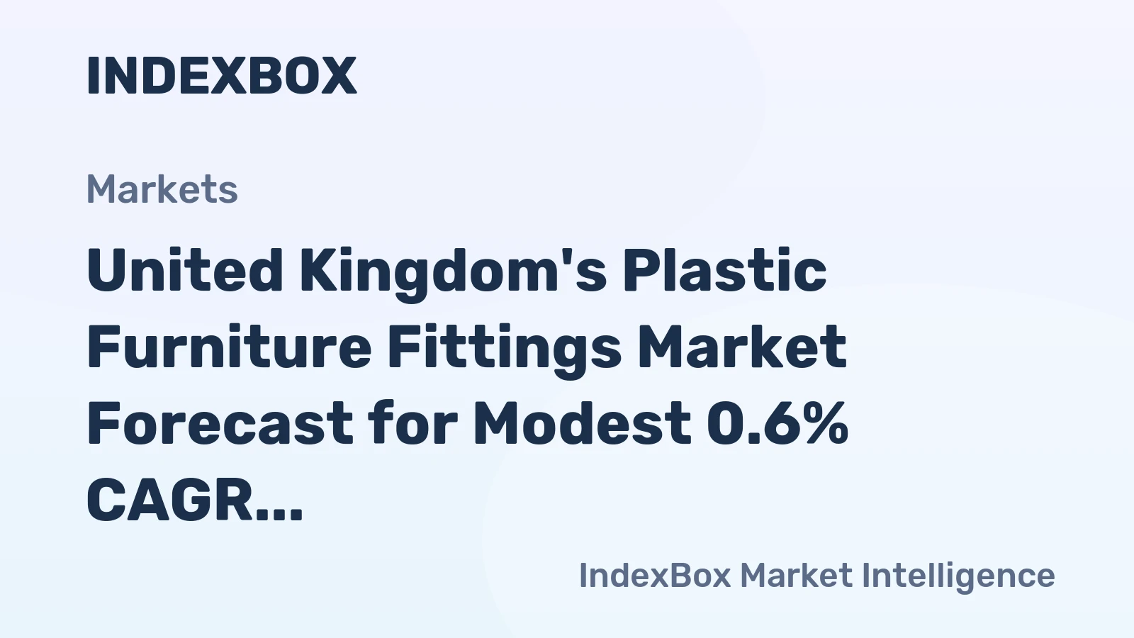 United Kingdom's Plastic Furniture Fittings Market Forecast for Modest 0.6% CAGR Growth Through 2035