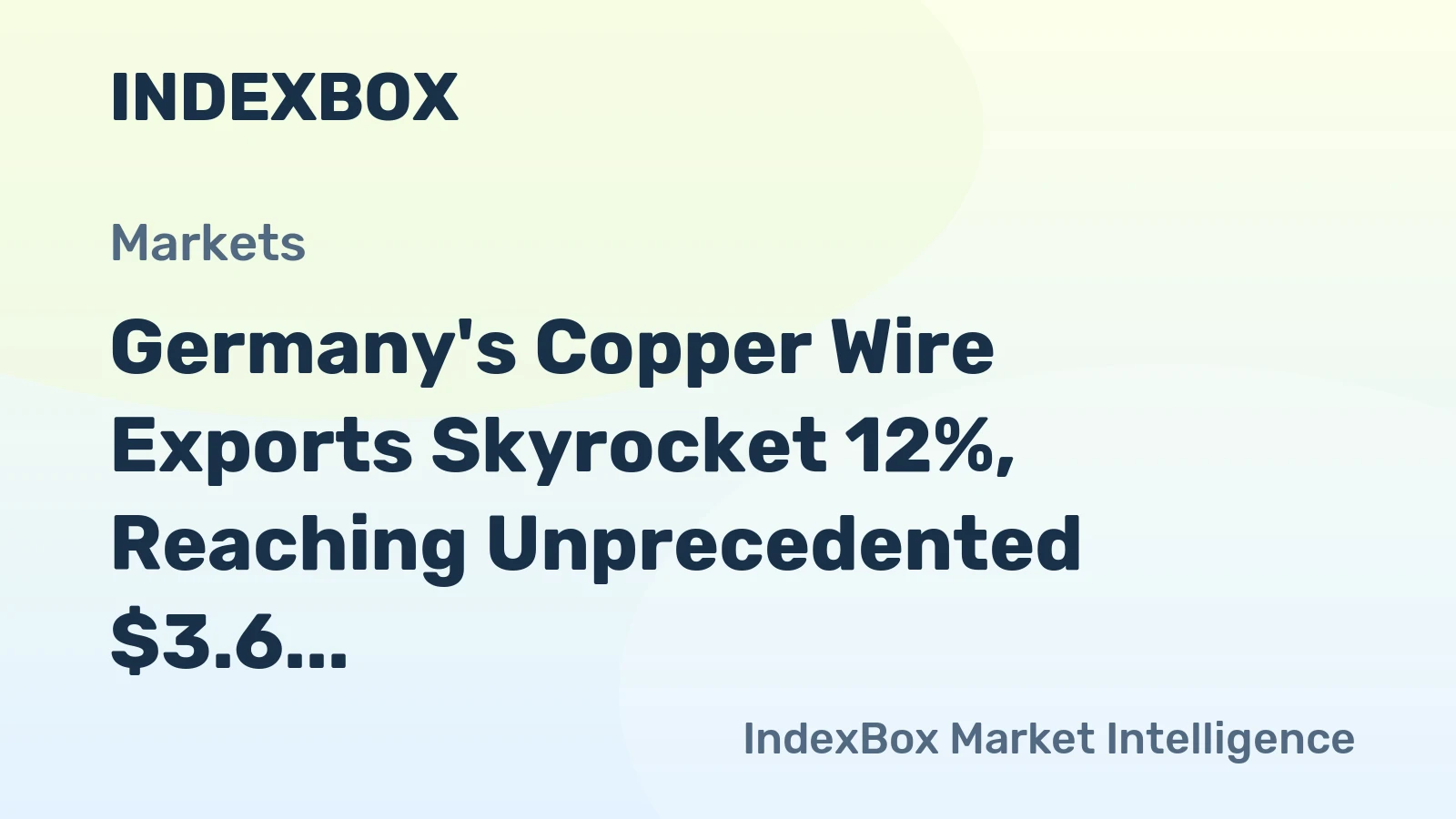 Germany's Copper Wire Exports Skyrocket 12%, Reaching Unprecedented $3.6 Billion in 2023