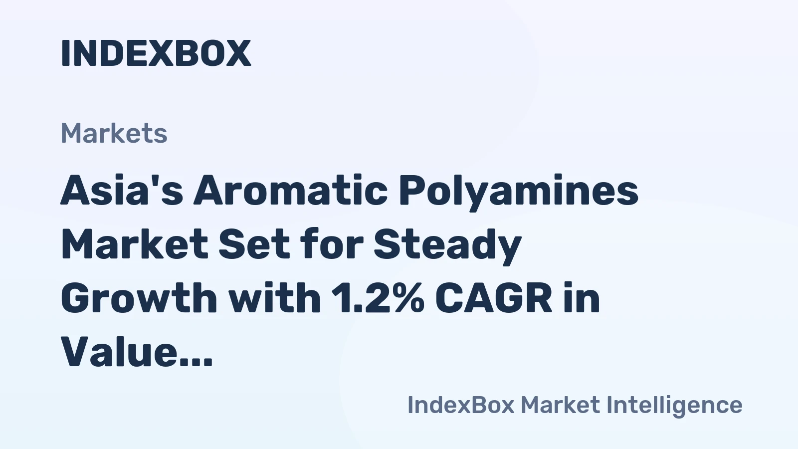 Asia's Aromatic Polyamines Market Set for Steady Growth with 1.2% CAGR in Value