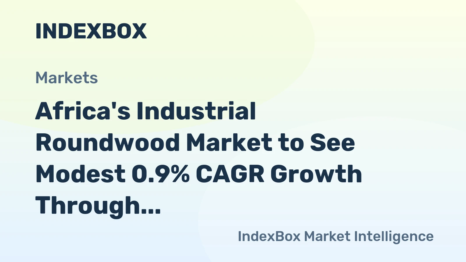 Africa's Industrial Roundwood Market to See Modest 0.9% CAGR Growth Through 2035