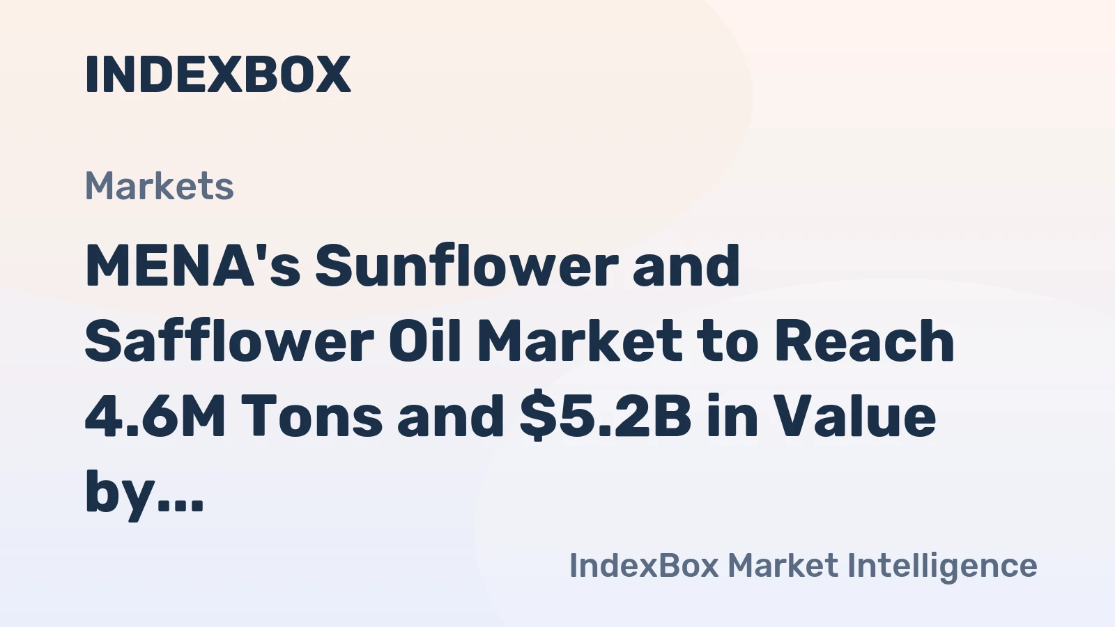 MENA's Sunflower and Safflower Oil Market to Reach 4.6M Tons and $5.2B in Value by 2035