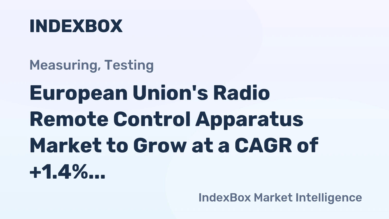 European Union's Radio Remote Control Apparatus Market to Grow at a CAGR of +1.4% from 2024 to 2035
