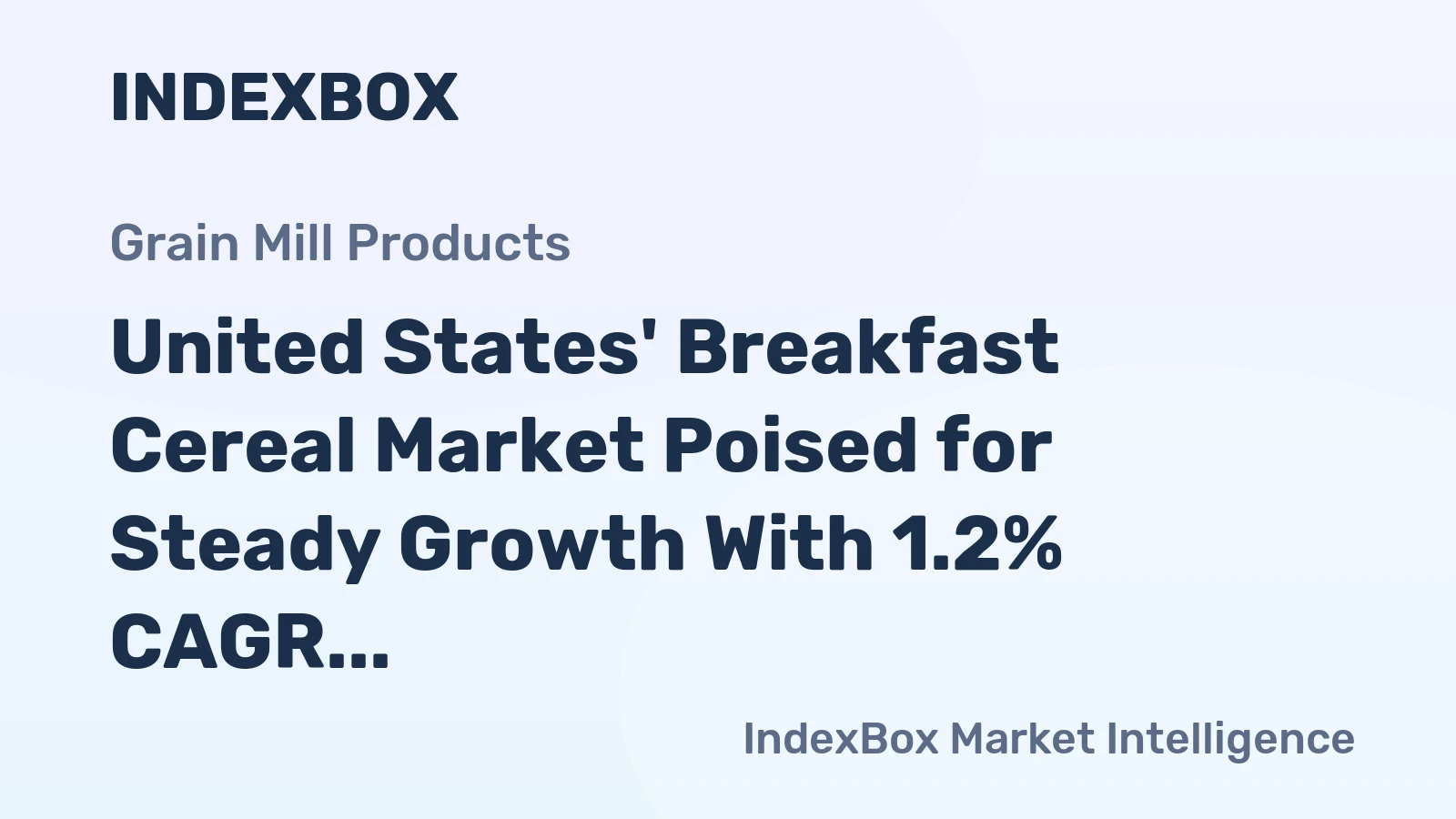 United States' Breakfast Cereal Market Poised for Steady Growth With 1.2% CAGR Through 2035