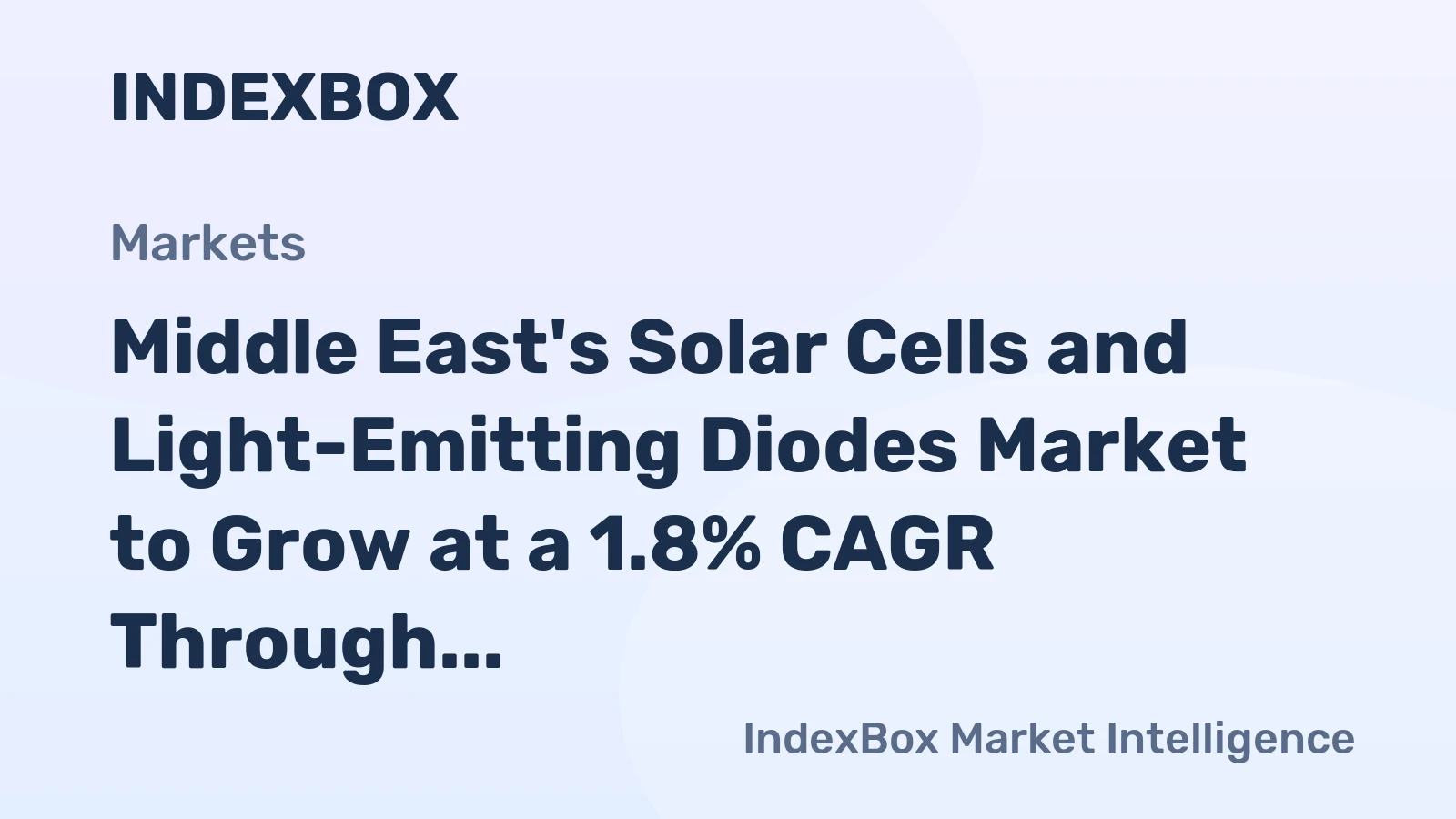 Middle East's Solar Cells and Light-Emitting Diodes Market to Grow at a 1.8% CAGR Through 2035