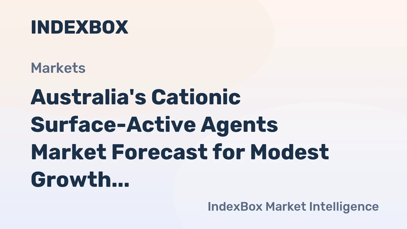Australia's Cationic Surface-Active Agents Market Forecast for Modest Growth Through 2035