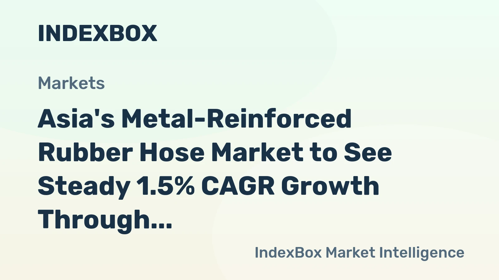 Asia's Metal-Reinforced Rubber Hose Market to See Steady 1.5% CAGR Growth Through 2035