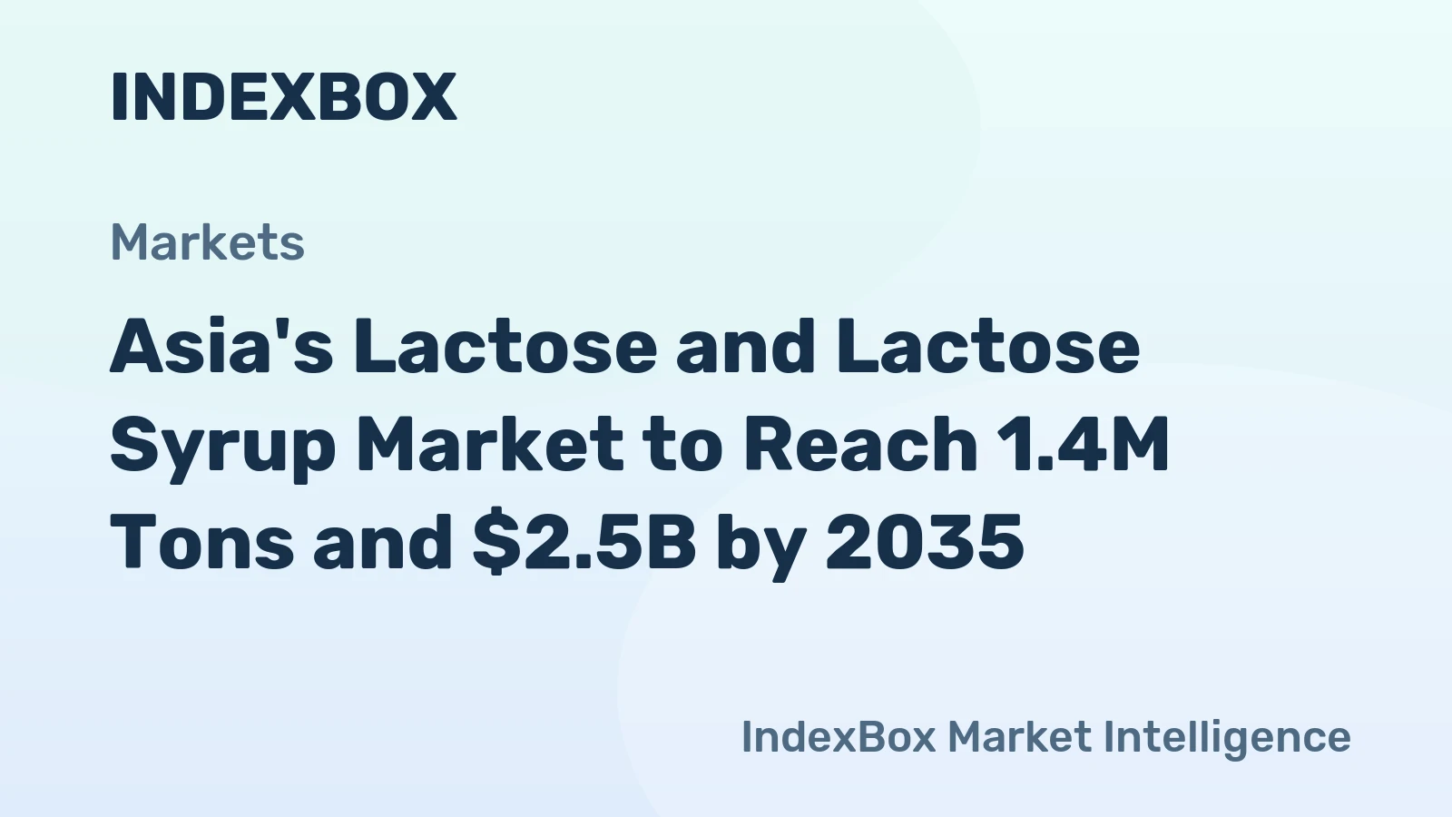 Asia's Lactose and Lactose Syrup Market to Reach 1.4M Tons and $2.5B by 2035