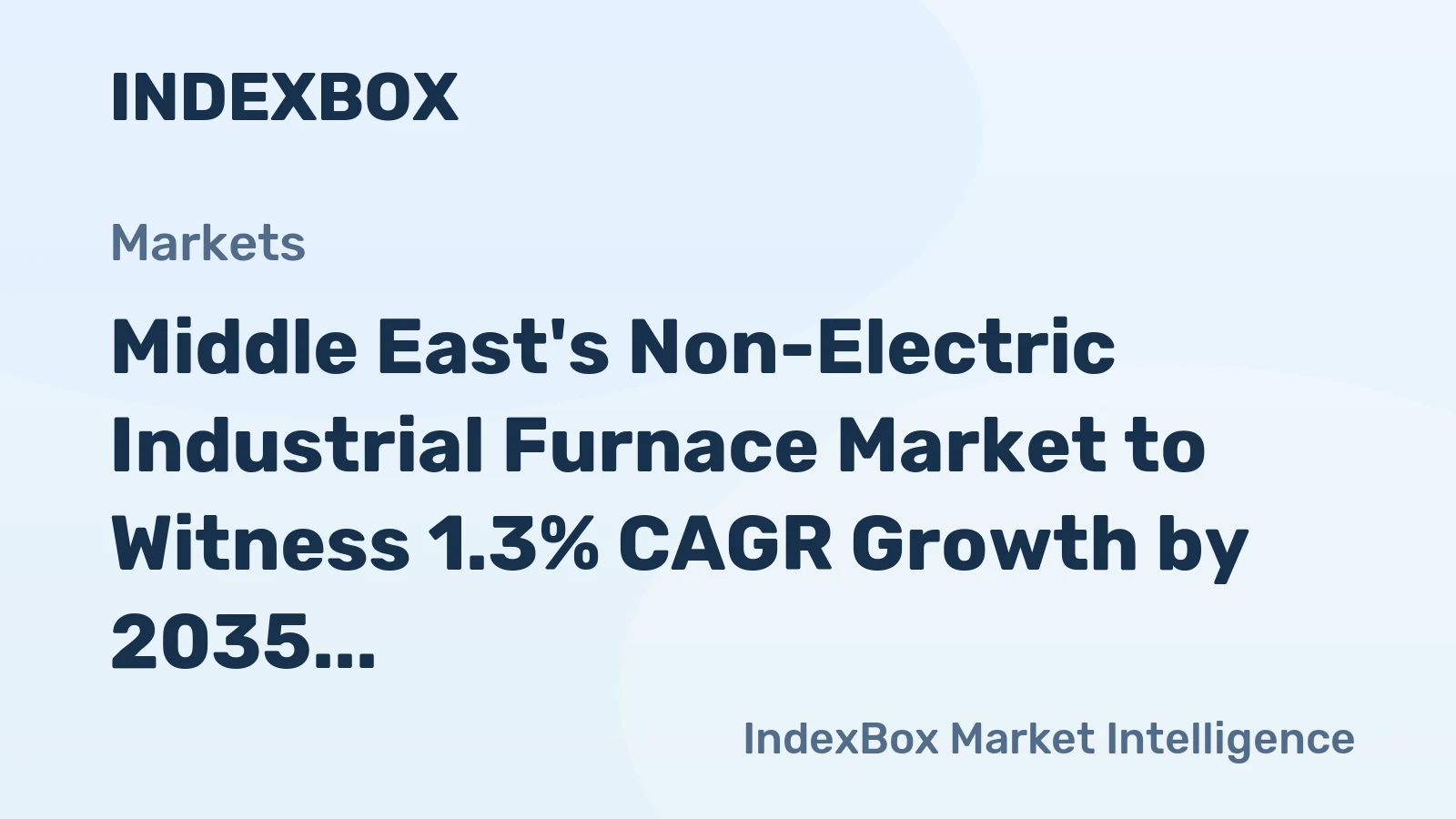 Middle East's Non-Electric Industrial Furnace Market to Witness 1.3% CAGR Growth by 2035