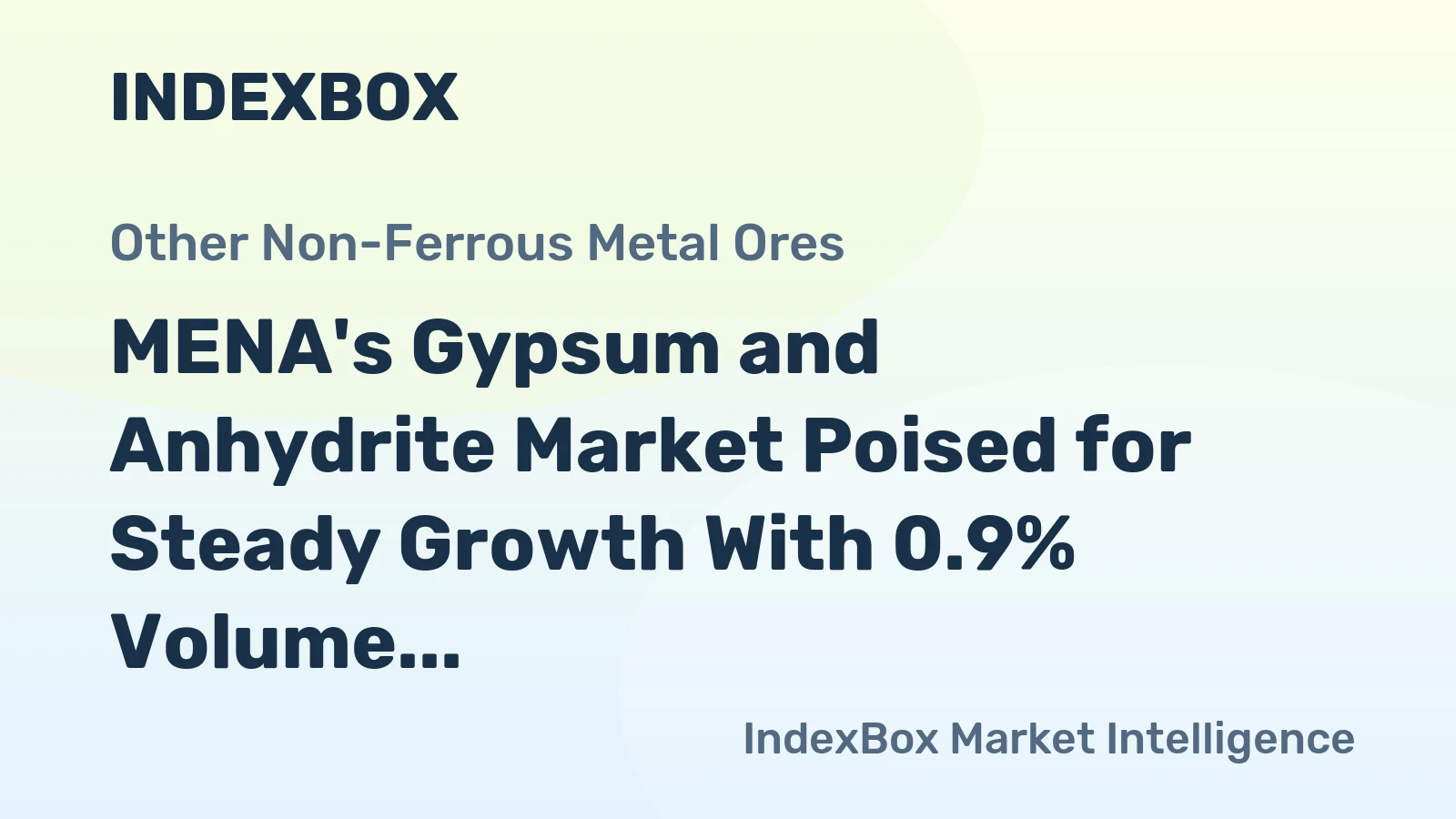 MENA's Gypsum and Anhydrite Market Poised for Steady Growth With 0.9% Volume CAGR Through 2035