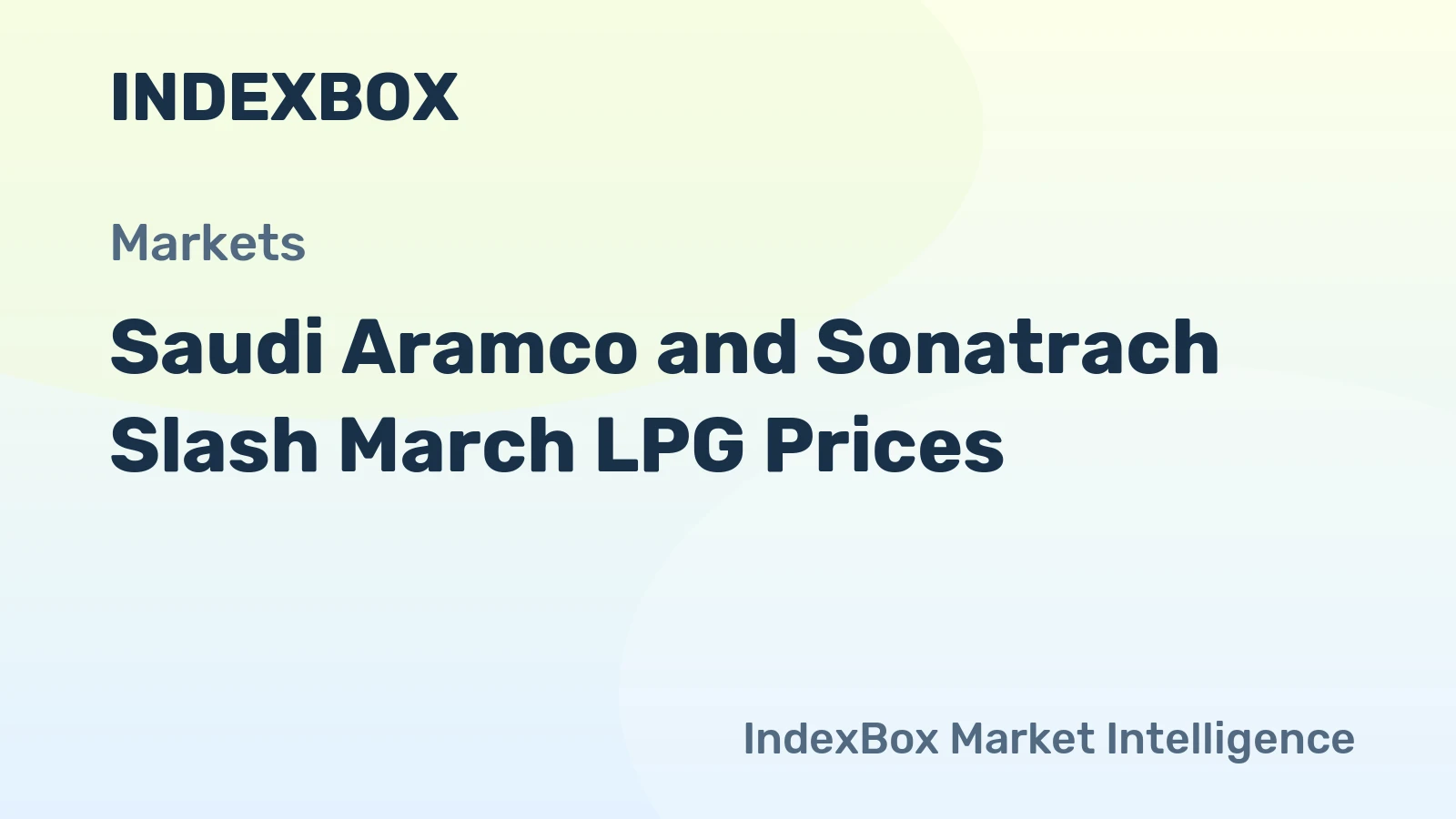 Saudi Aramco and Sonatrach Slash March LPG Prices
