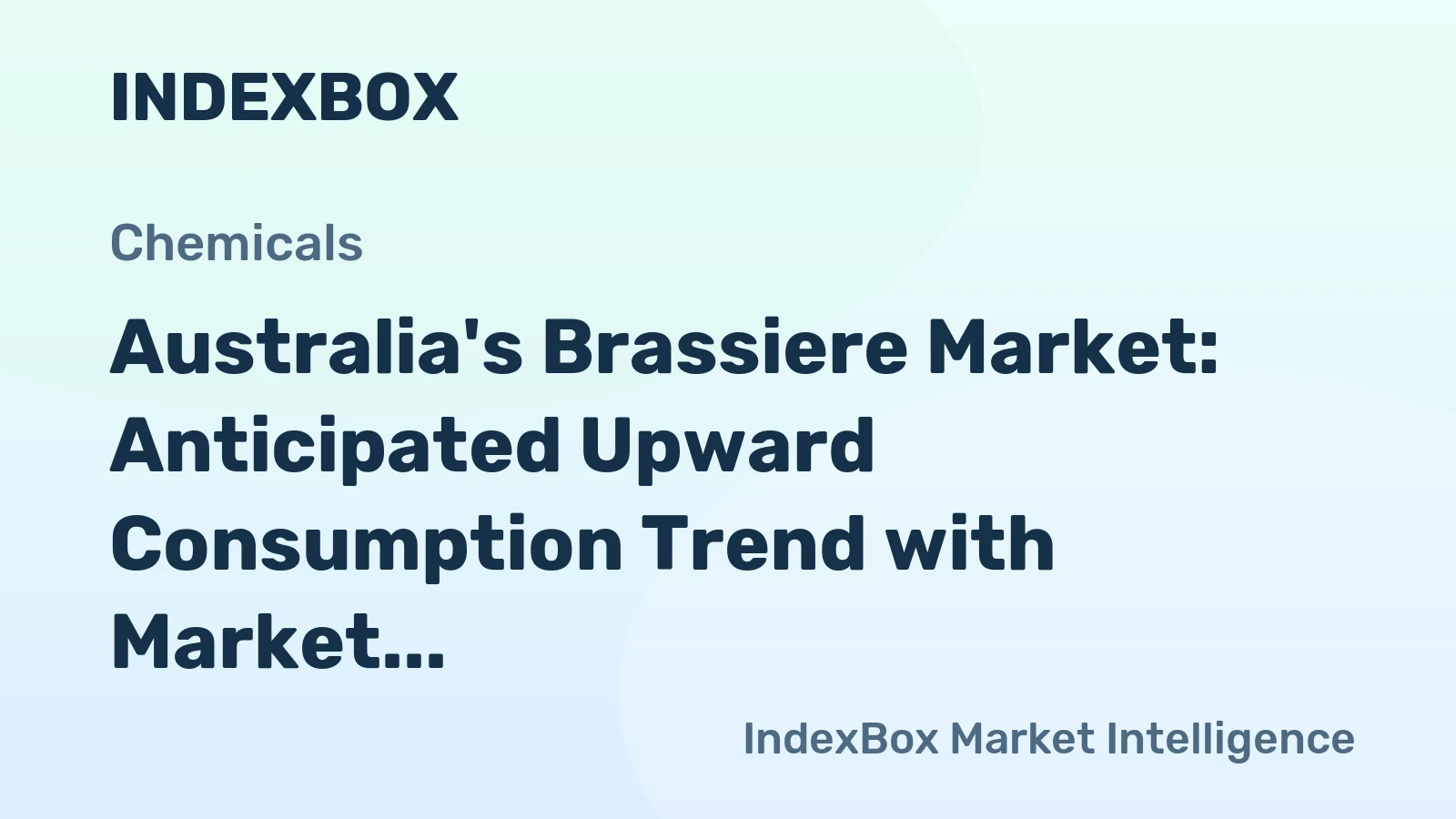 Australia's Brassiere Market: Anticipated Upward Consumption Trend with Market Volume of 11M Units and Market Value of $169M by 2035