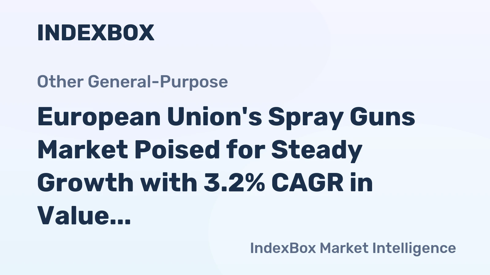 European Union's Spray Guns Market Poised for Steady Growth with 3.2% CAGR in Value