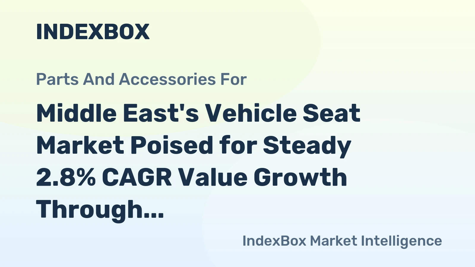 Middle East's Vehicle Seat Market Poised for Steady 2.8% CAGR Value Growth Through 2035