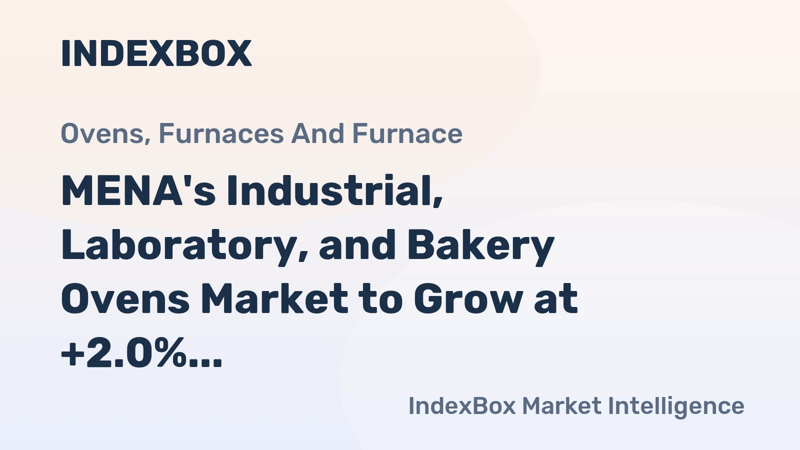 MENA's Industrial, Laboratory, and Bakery Ovens Market to Grow at +2.0% CAGR, Reaching 161K Units by 2035