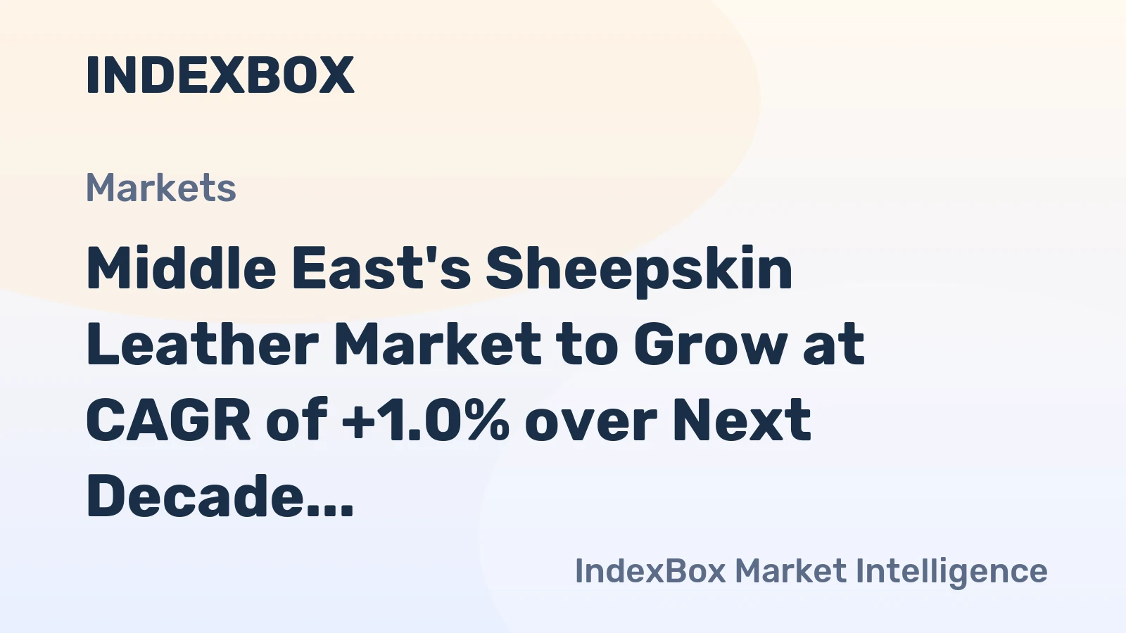 Middle East's Sheepskin Leather Market to Grow at CAGR of +1.0% over Next Decade