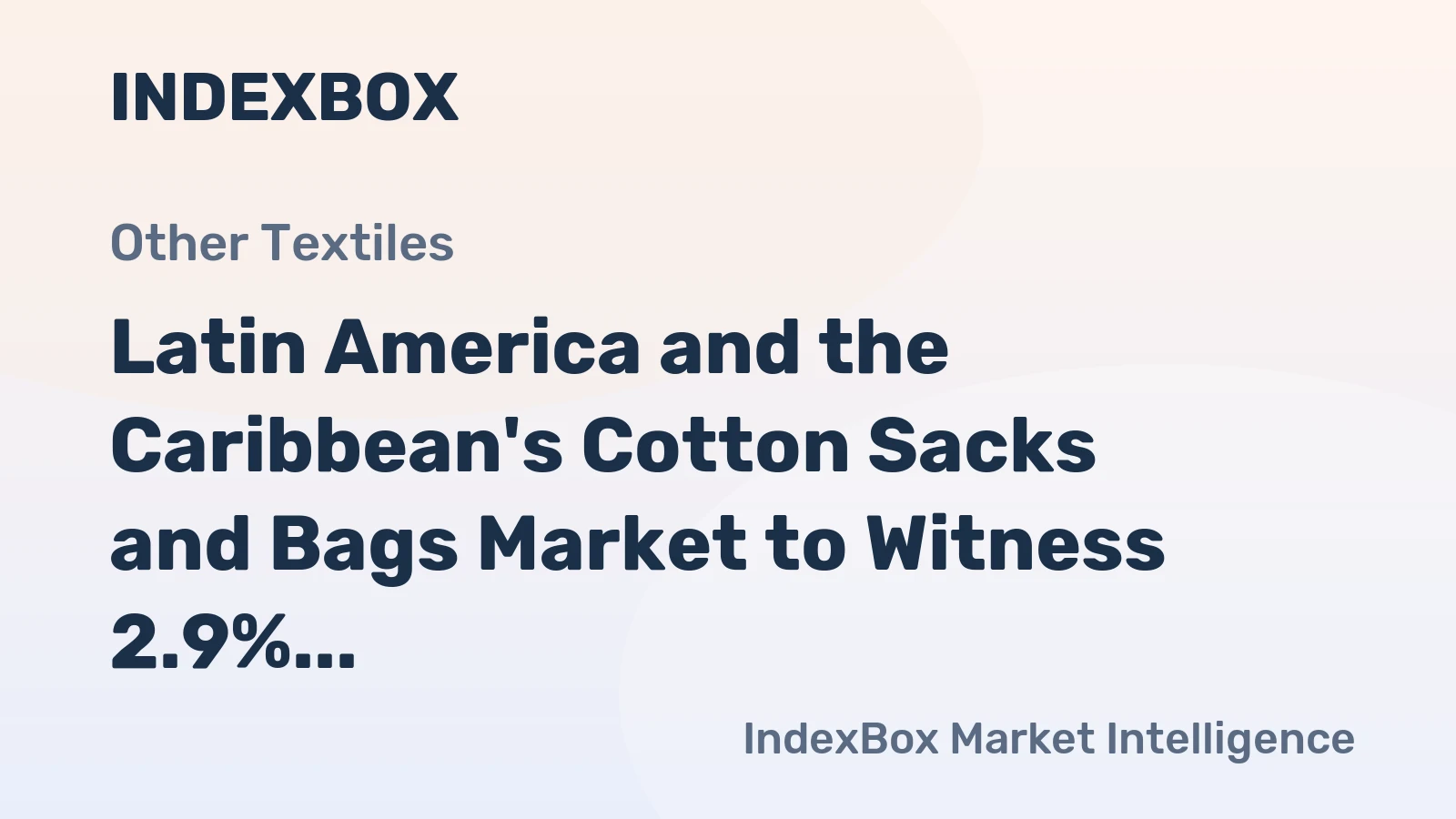 Latin America and the Caribbean's Cotton Sacks and Bags Market to Witness 2.9% CAGR Growth from 2024 to 2035