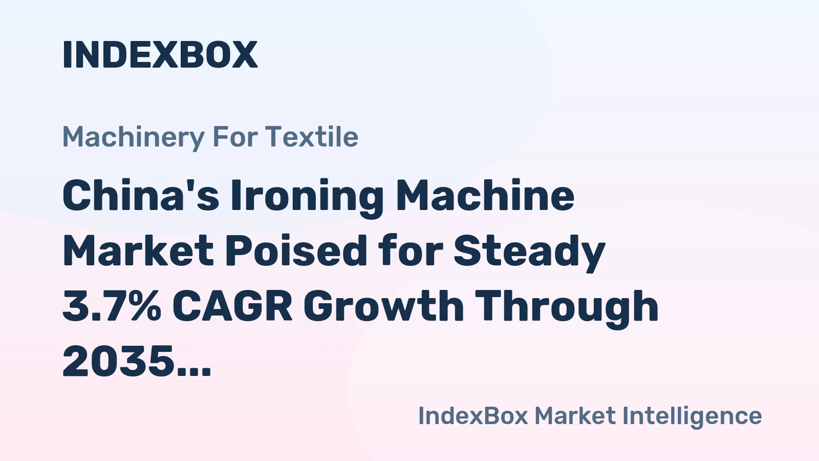 China's Ironing Machine Market Poised for Steady 3.7% CAGR Growth Through 2035