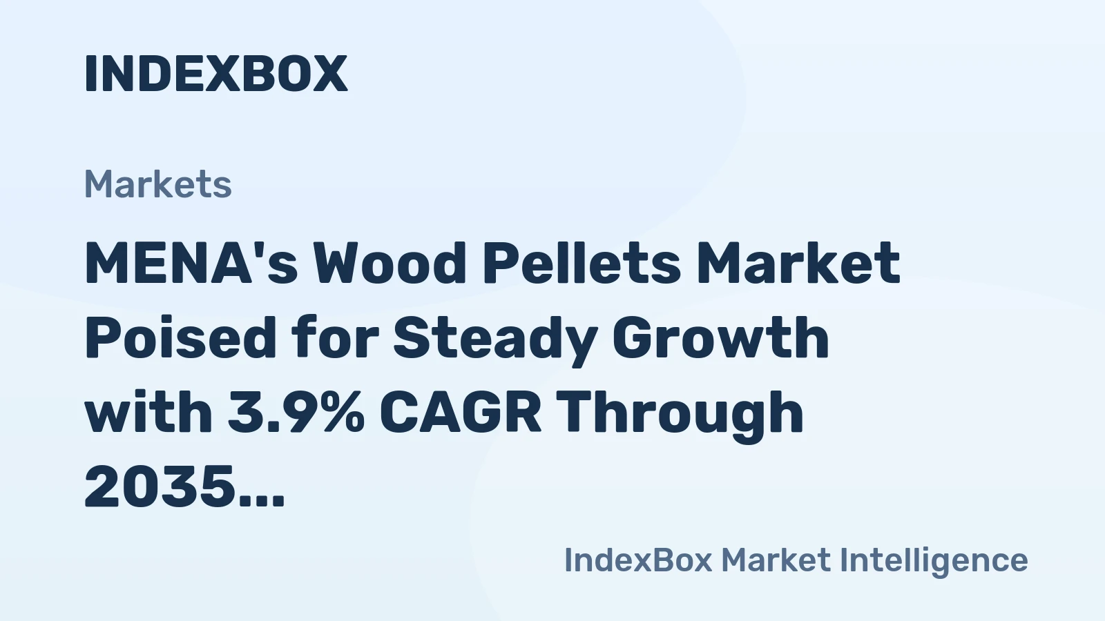 MENA's Wood Pellets Market Poised for Steady Growth with 3.9% CAGR Through 2035