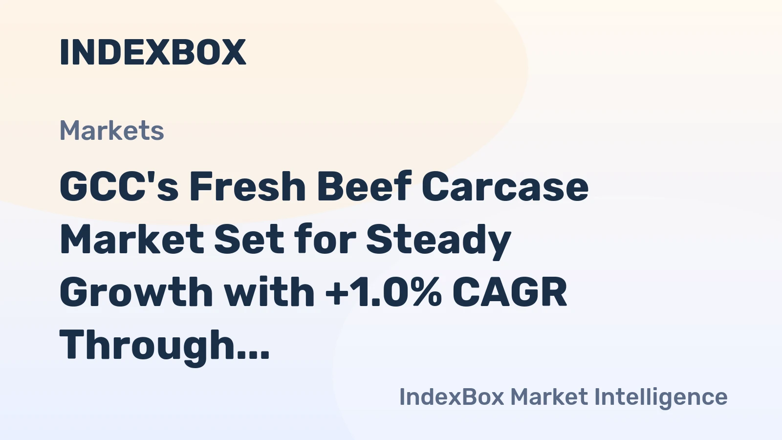 GCC's Fresh Beef Carcase Market Set for Steady Growth with +1.0% CAGR Through 2035
