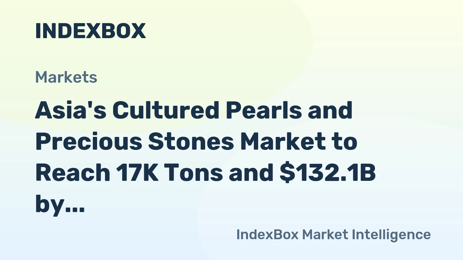 Asia's Cultured Pearls and Precious Stones Market to Reach 17K Tons and $132.1B by 2035