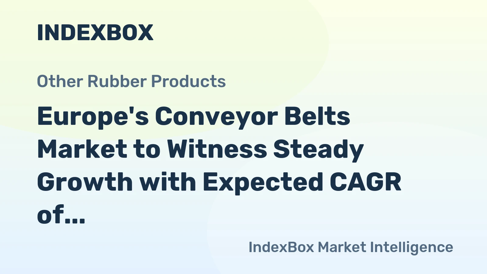 Europe's Conveyor Belts Market to Witness Steady Growth with Expected CAGR of +0.9% from 2024 to 2035