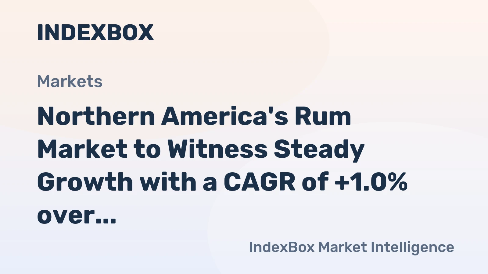 Northern America's Rum Market to Witness Steady Growth with a CAGR of +1.0% over the Next Decade