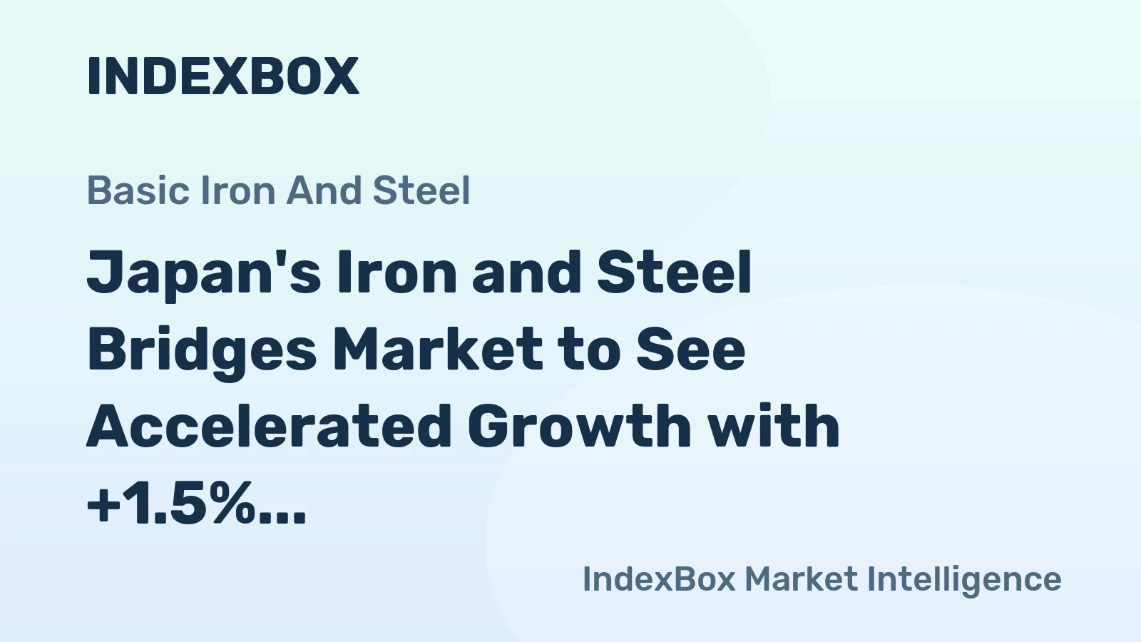 Japan's Iron and Steel Bridges Market to See Accelerated Growth with +1.5% CAGR