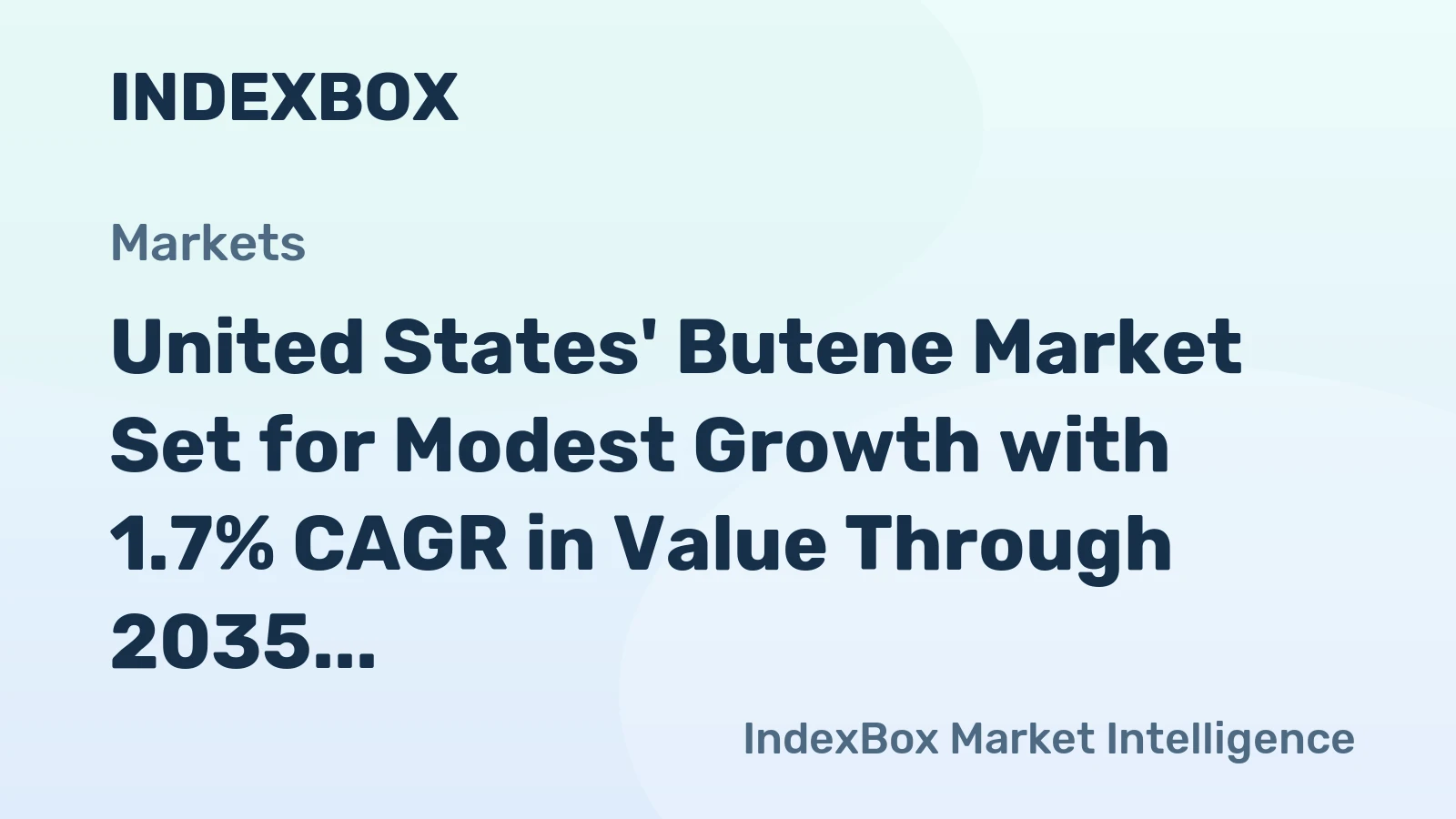 United States' Butene Market Set for Modest Growth with 1.7% CAGR in Value Through 2035
