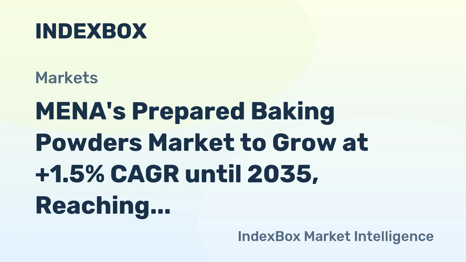 MENA's Prepared Baking Powders Market to Grow at +1.5% CAGR until 2035, Reaching 63K tons