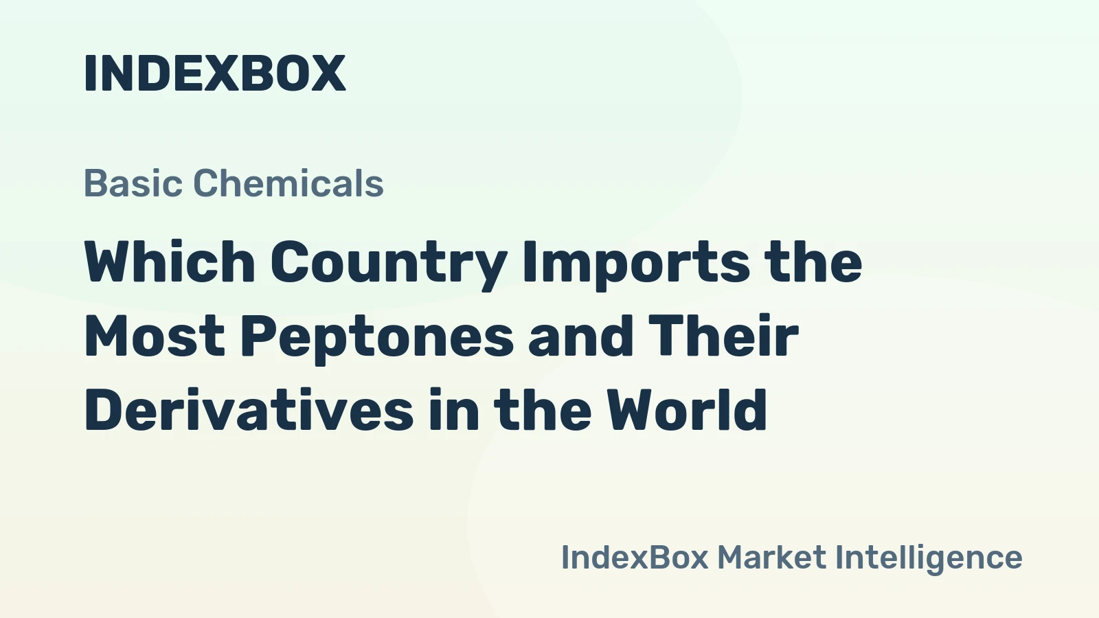 Which Country Imports the Most Peptones and Their Derivatives in the World?