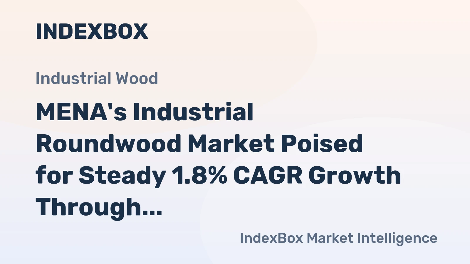 MENA's Industrial Roundwood Market Poised for Steady 1.8% CAGR Growth Through 2035