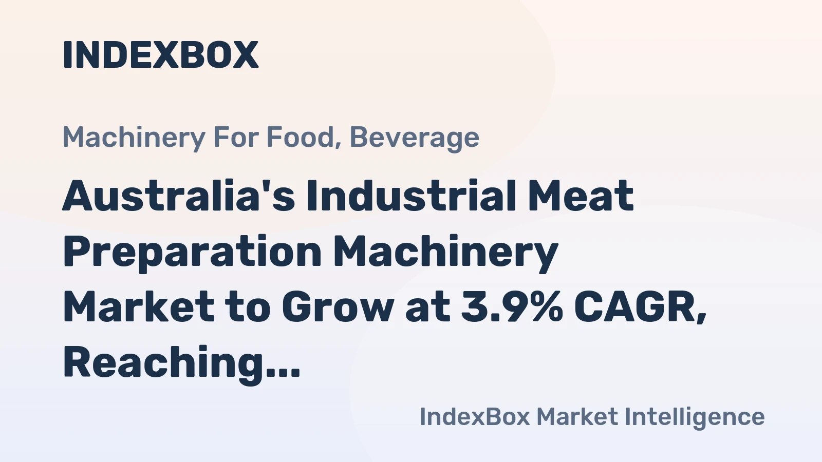 Australia's Industrial Meat Preparation Machinery Market to Grow at 3.9% CAGR, Reaching 24K Units by 2035