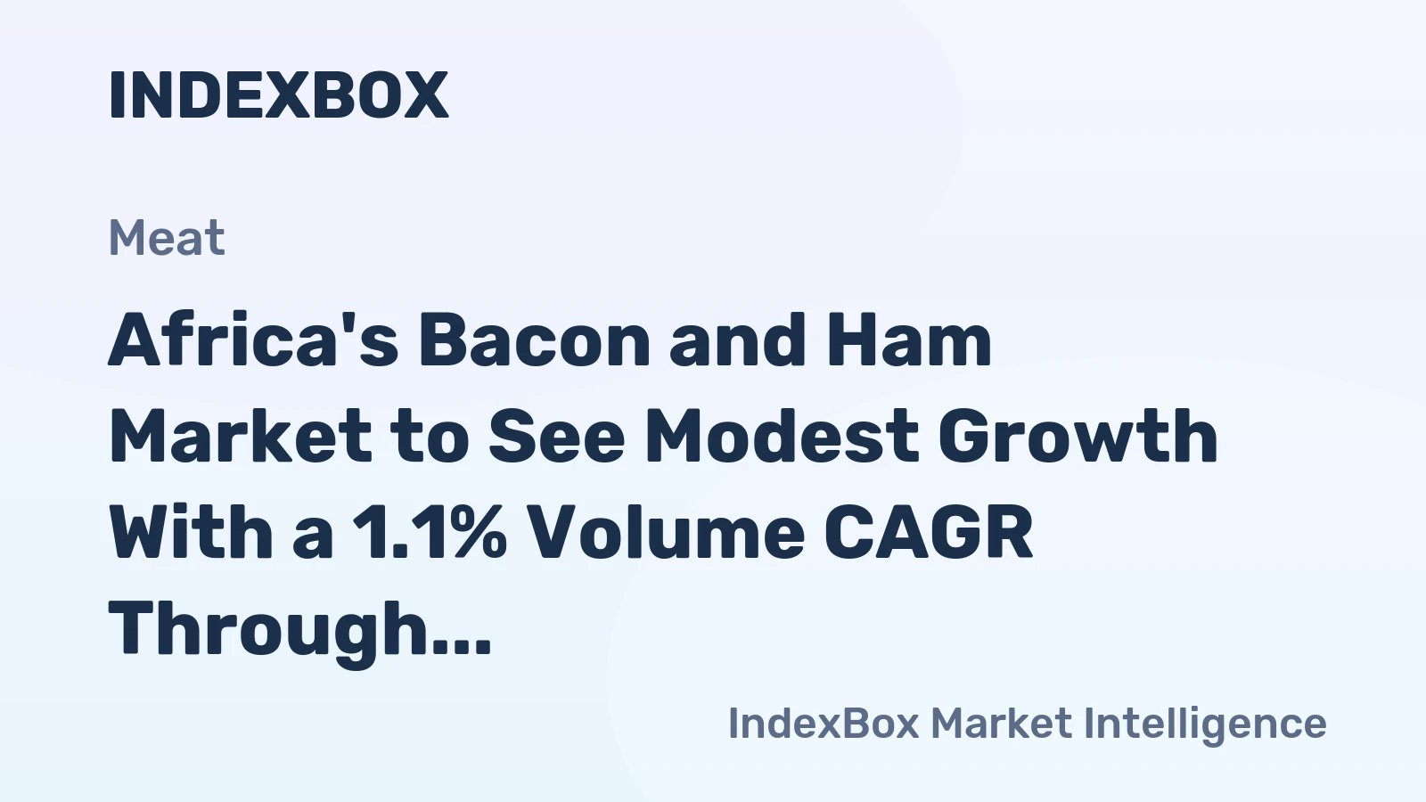 Africa's Bacon and Ham Market to See Modest Growth With a 1.1% Volume CAGR Through 2035