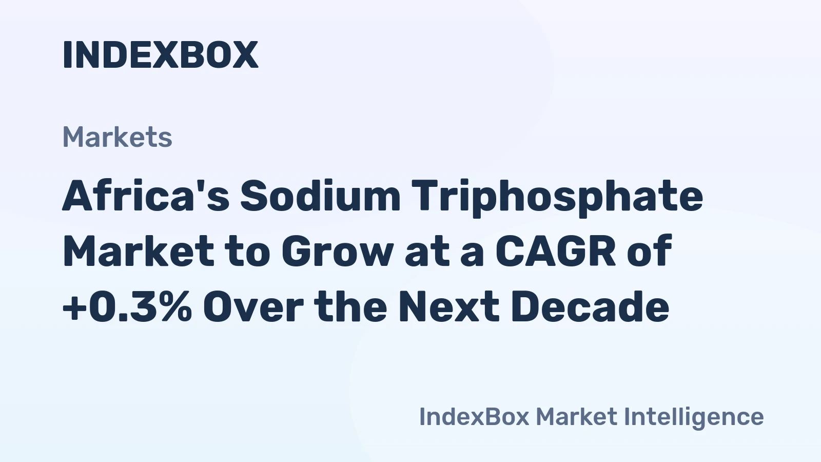 Africa's Sodium Triphosphate Market to Grow at a CAGR of +0.3% Over the Next Decade