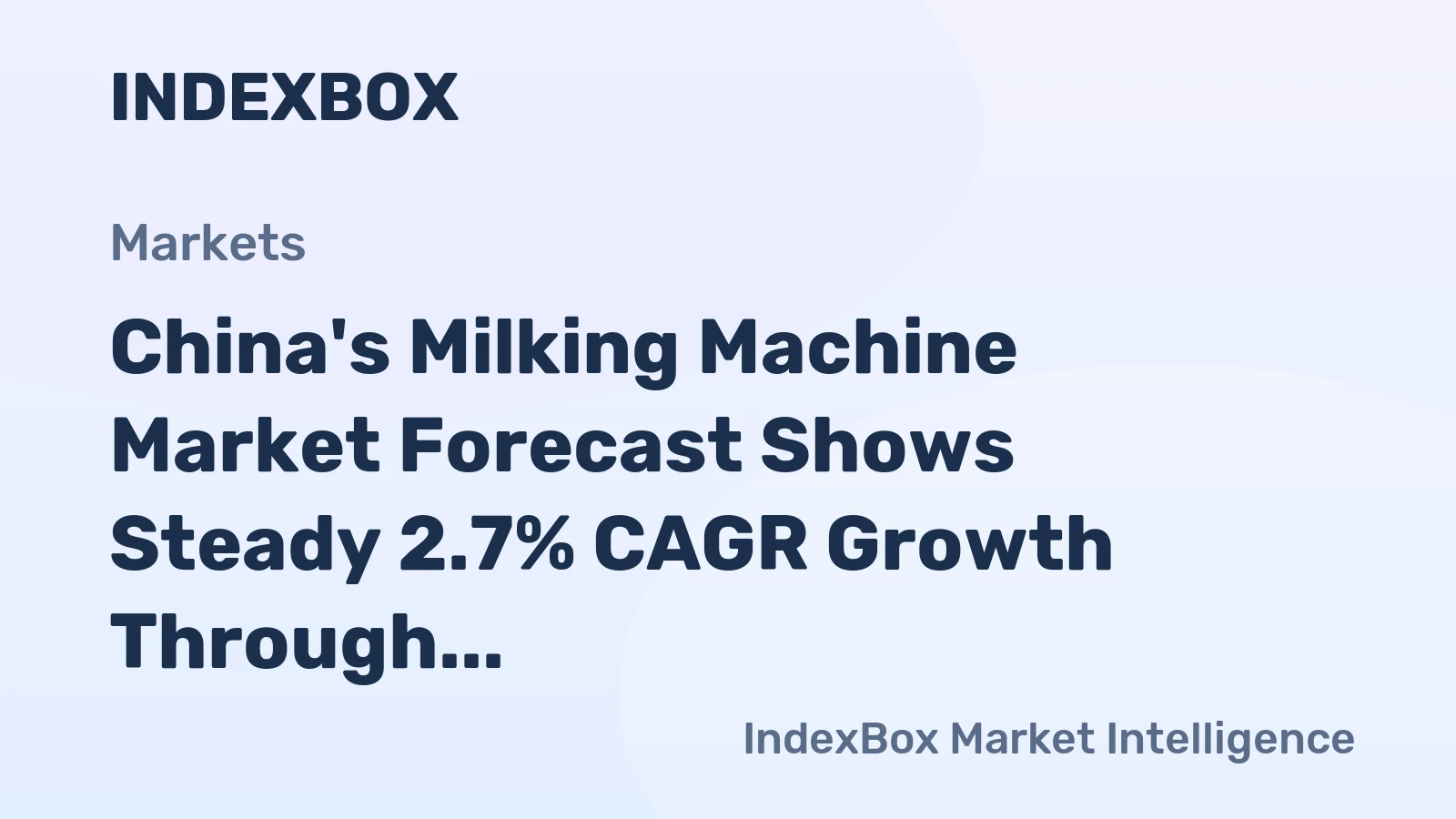 China's Milking Machine Market Forecast Shows Steady 2.7% CAGR Growth Through 2035