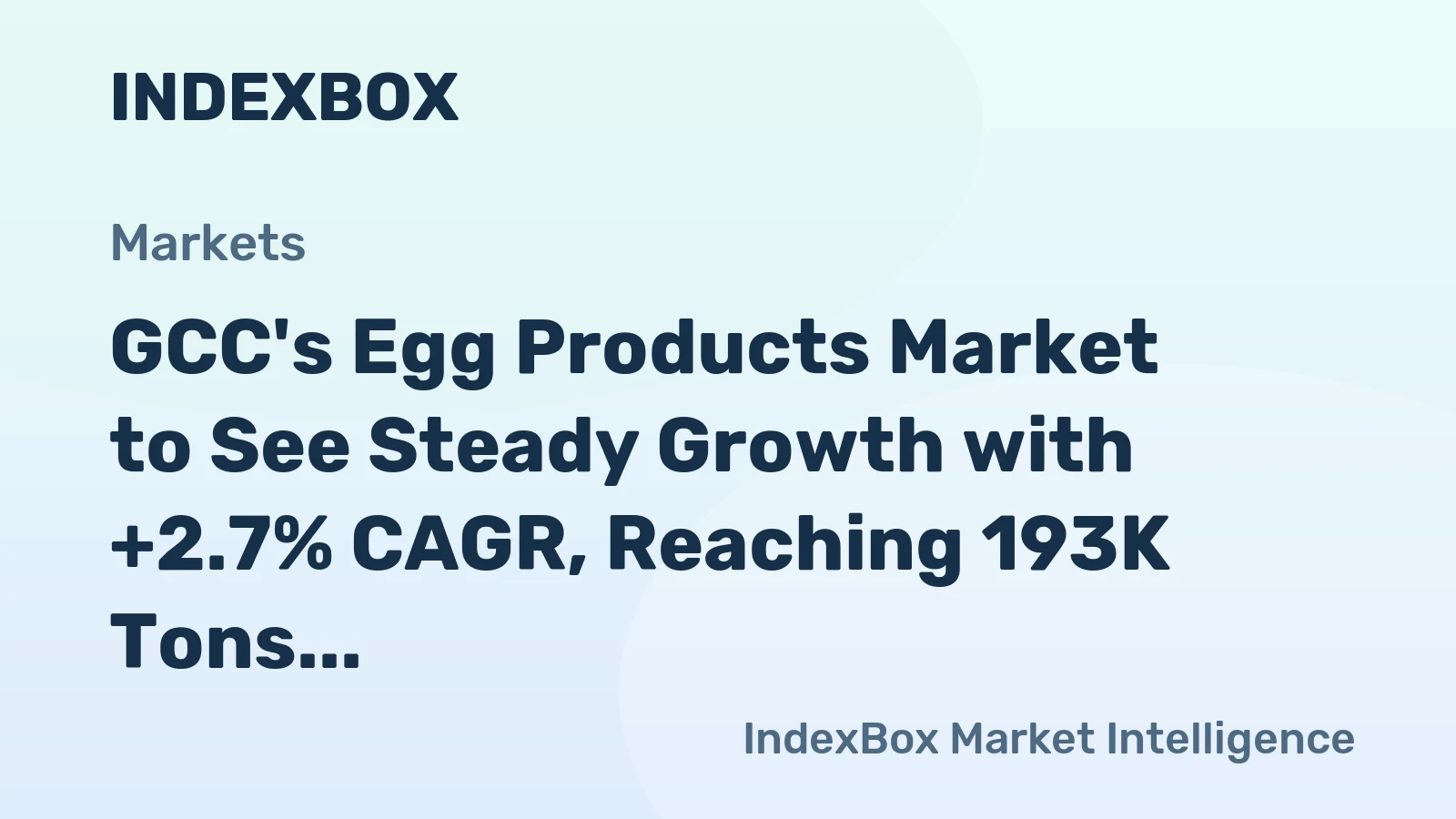 GCC's Egg Products Market to See Steady Growth with +2.7% CAGR, Reaching 193K Tons by 2035