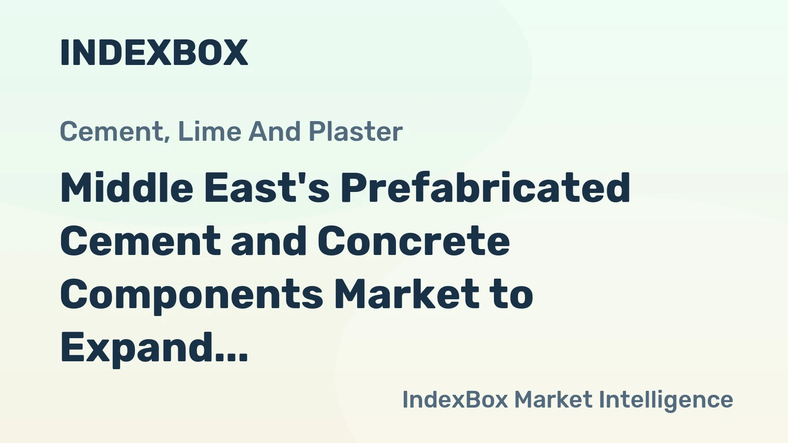 Middle East's Prefabricated Cement and Concrete Components Market to Expand at a CAGR of +1.1% through 2035
