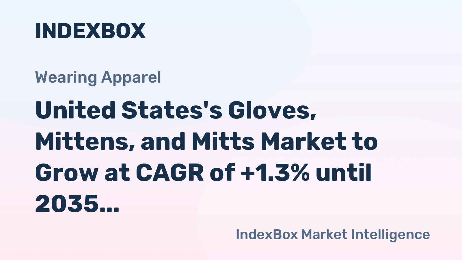 United States's Gloves, Mittens, and Mitts Market to Grow at CAGR of +1.3% until 2035