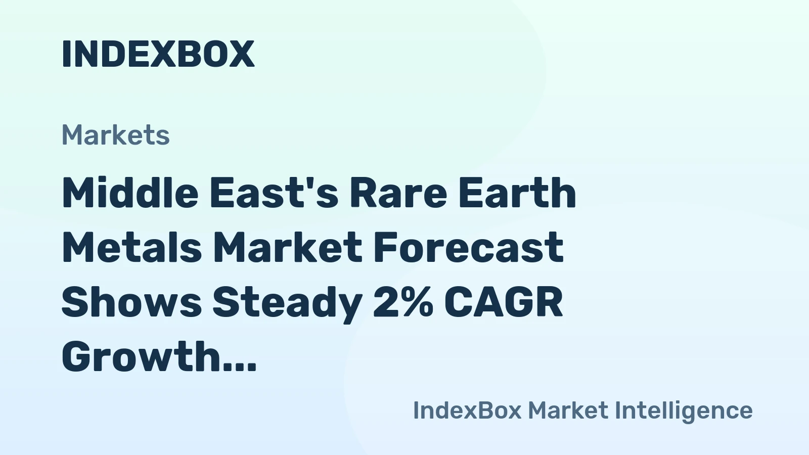Middle East's Rare Earth Metals Market Forecast Shows Steady 2% CAGR Growth Through 2035