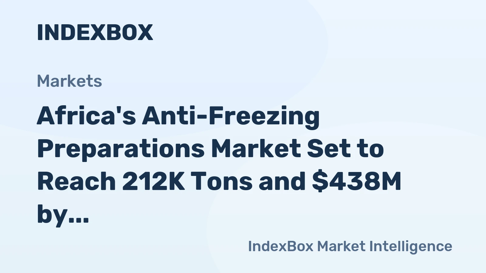 Africa's Anti-Freezing Preparations Market Set to Reach 212K Tons and $438M by 2035