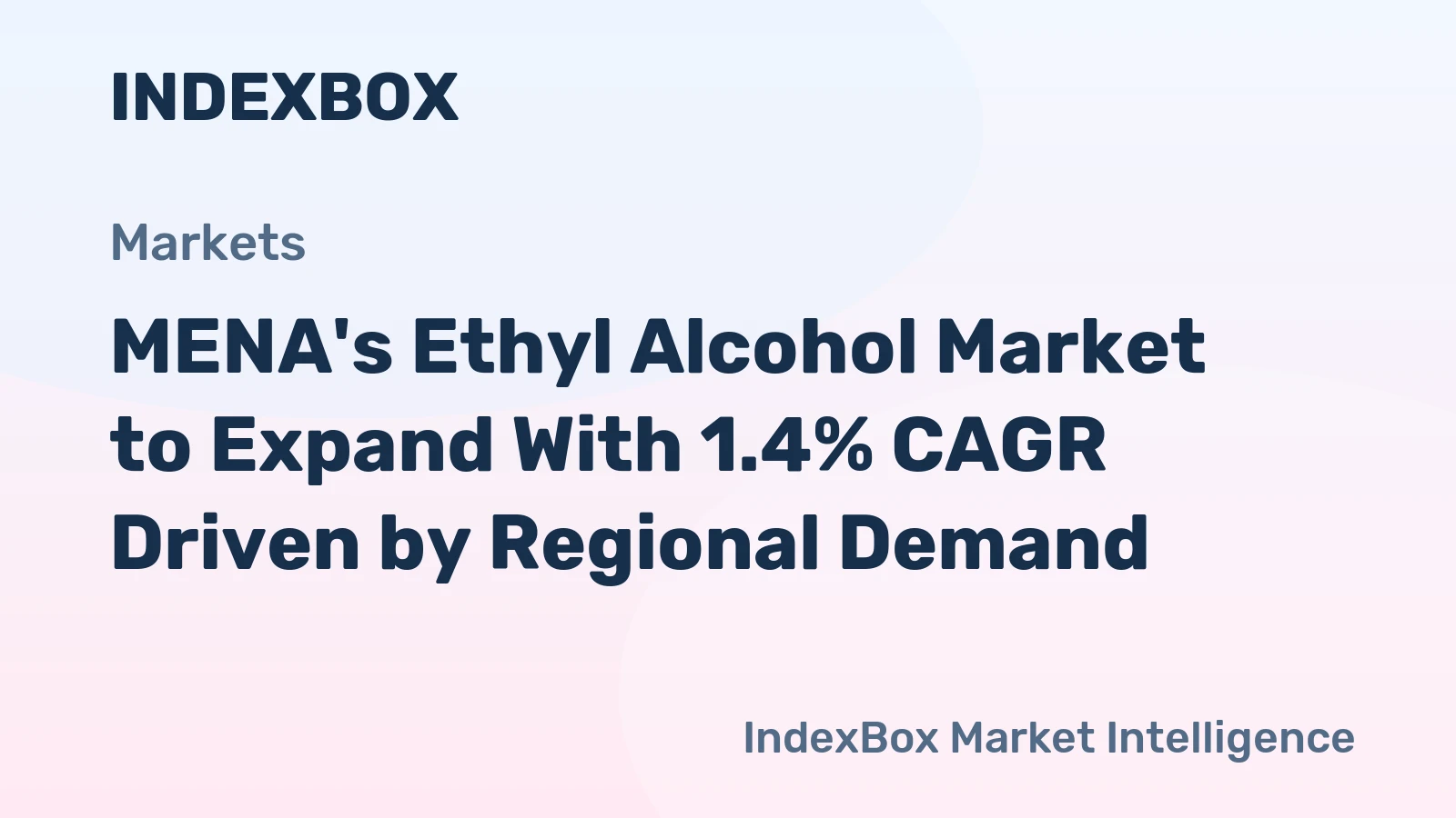 MENA's Ethyl Alcohol Market to Expand With 1.4% CAGR Driven by Regional Demand