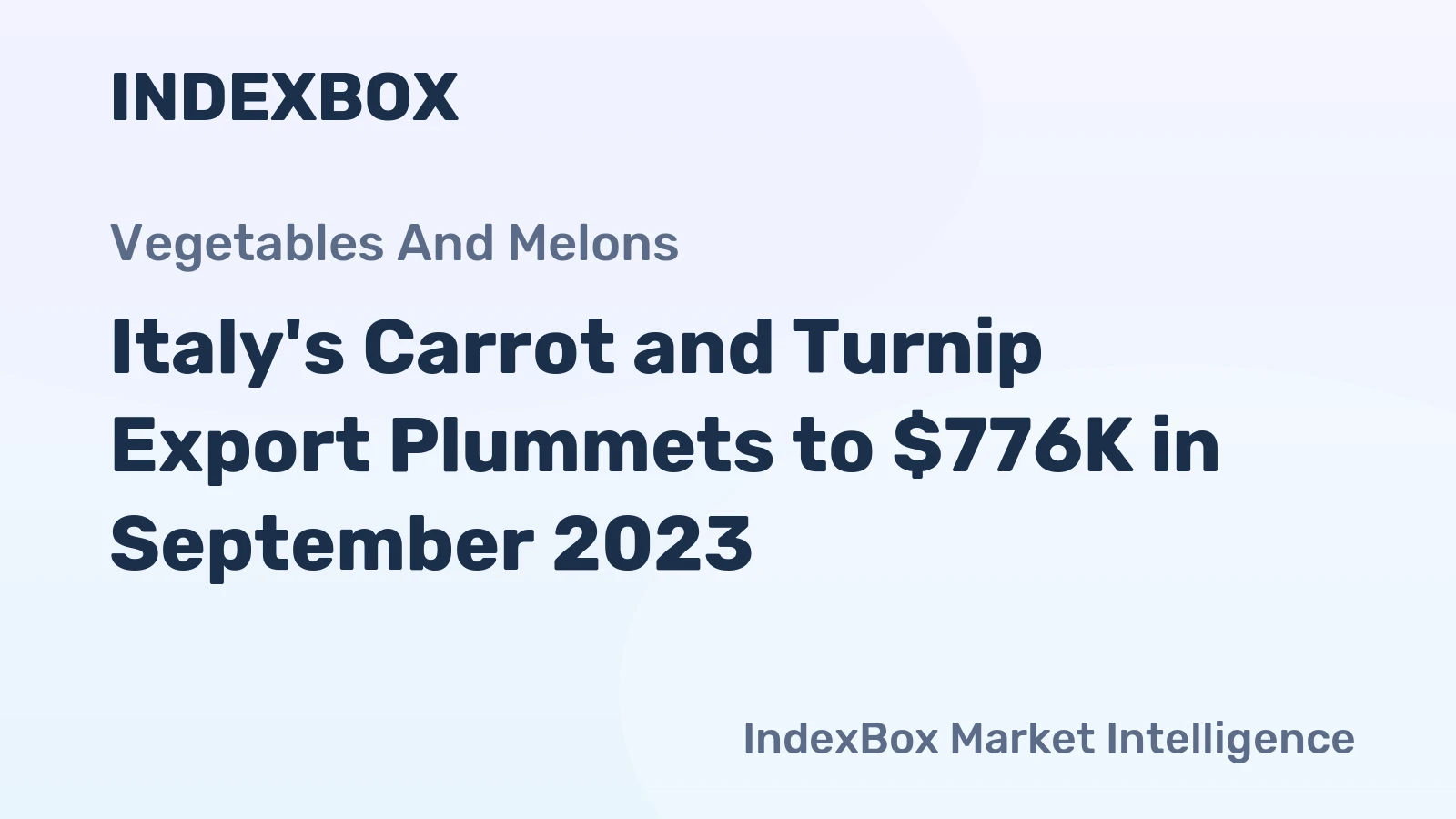 Italy's Carrot and Turnip Export Plummets to $776K in September 2023