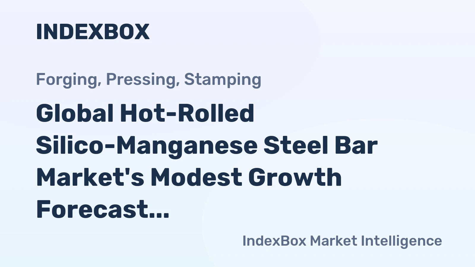 Global Hot-Rolled Silico-Manganese Steel Bar Market's Modest Growth Forecast at 1.7% CAGR Through 2035