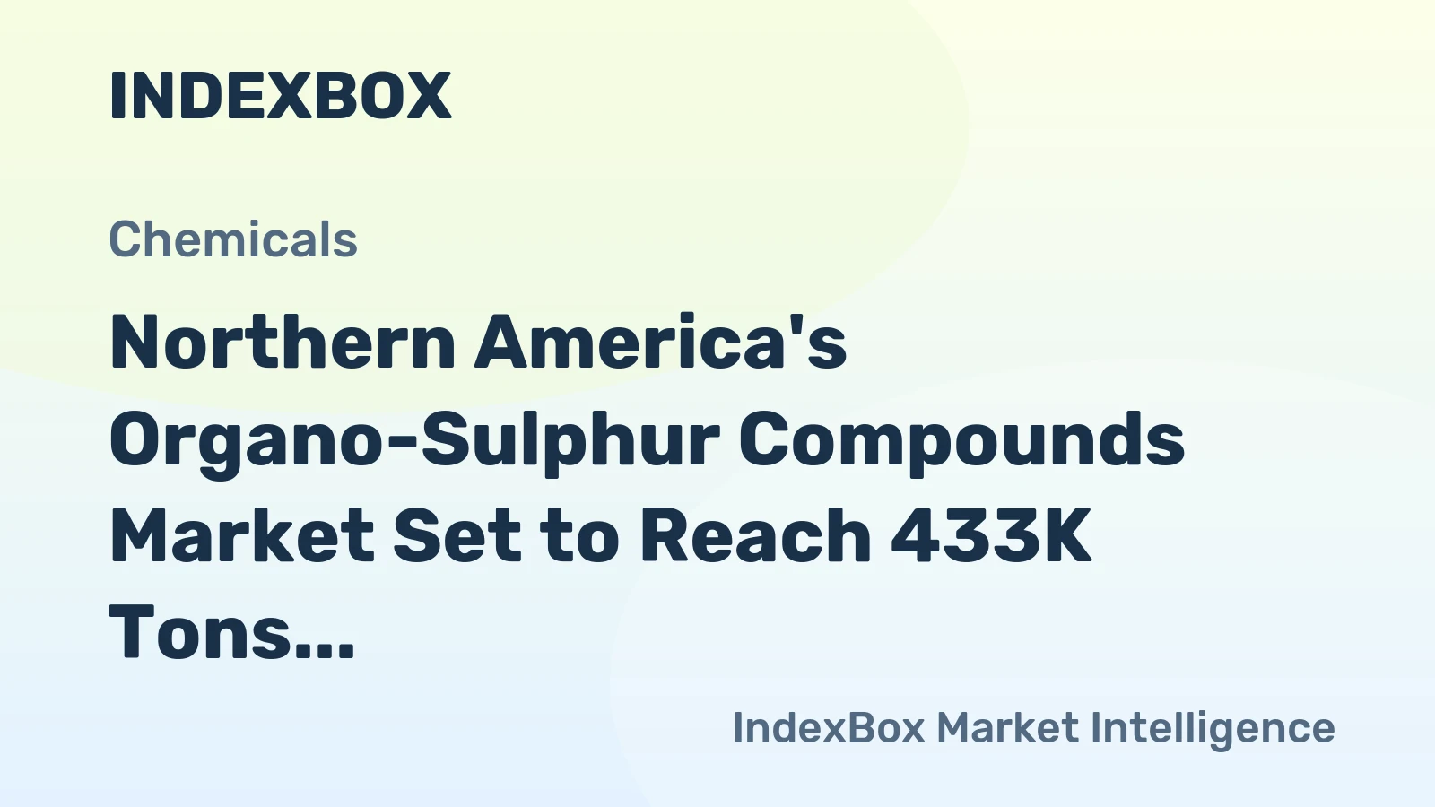 Northern America's Organo-Sulphur Compounds Market Set to Reach 433K Tons Valued at $3.6 Billion