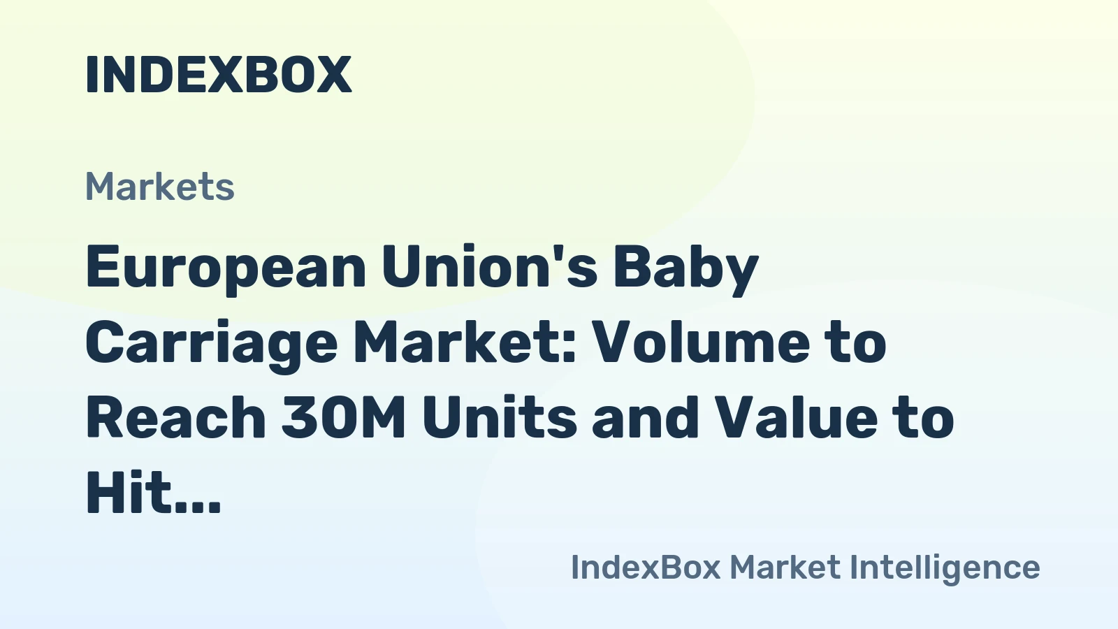 European Union's Baby Carriage Market: Volume to Reach 30M Units and Value to Hit $1.9B by 2035