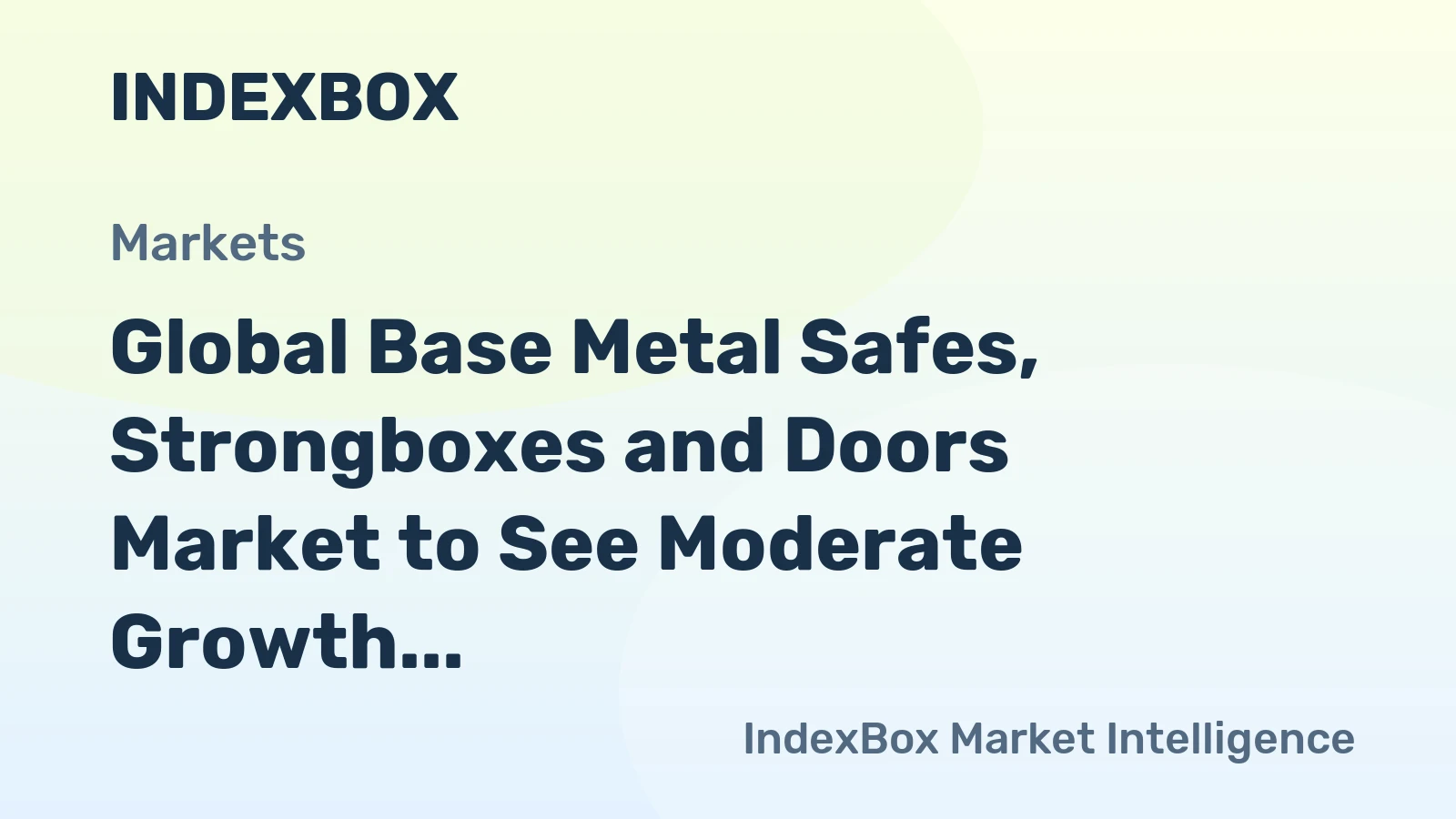 Global Base Metal Safes, Strongboxes and Doors Market to See Moderate Growth with CAGR of +0.3% from 2024-2035