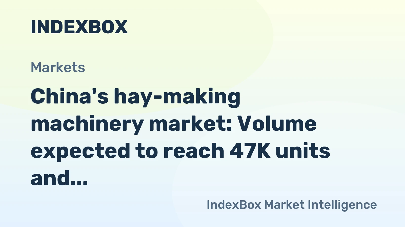 China's hay-making machinery market: Volume expected to reach 47K units and value to hit $402M by 2035