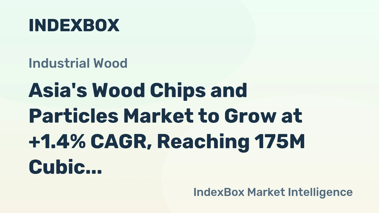 Asia's Wood Chips and Particles Market to Grow at +1.4% CAGR, Reaching 175M Cubic Meters by 2035
